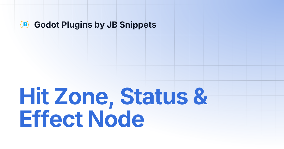 Hit Zone, Status & Effect Node | Godot Plugins by JB Snippets