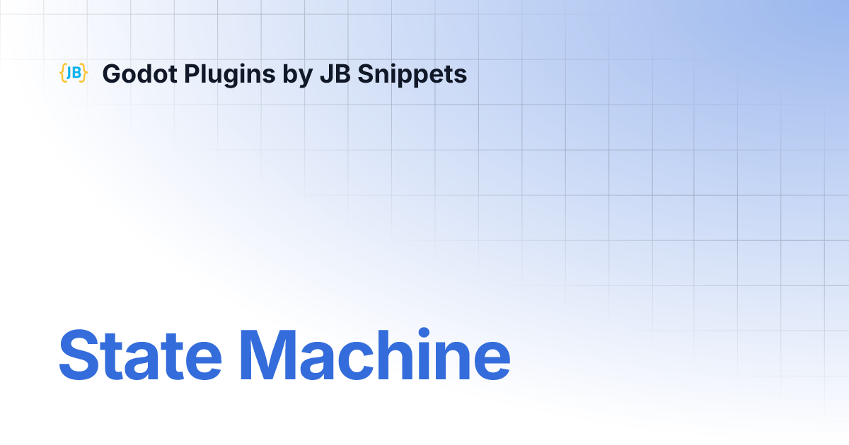 State Machine | Godot Plugins by JB Snippets