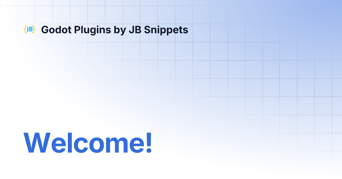 Welcome! | Godot Plugins by JB Snippets